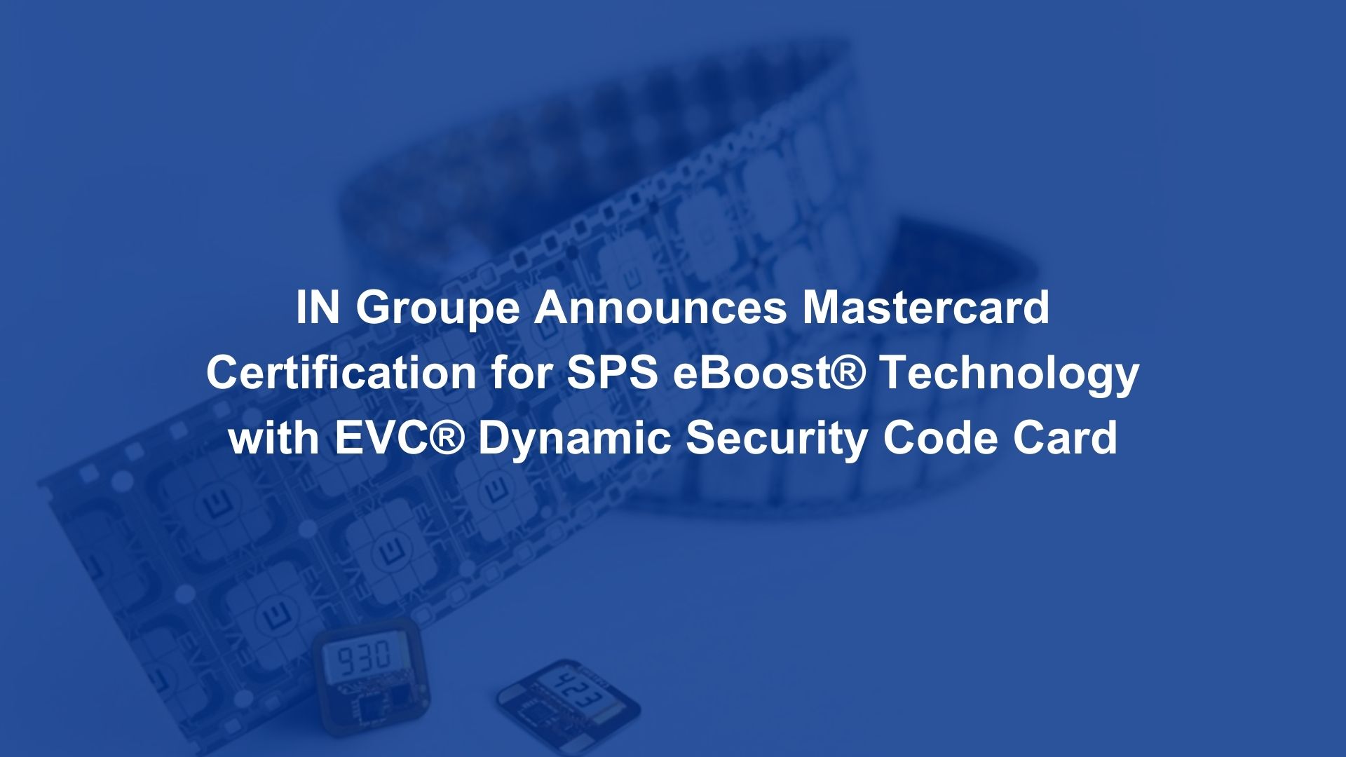 IN Groupe eBoost® EVC® Mastercard certification - IN Groupe